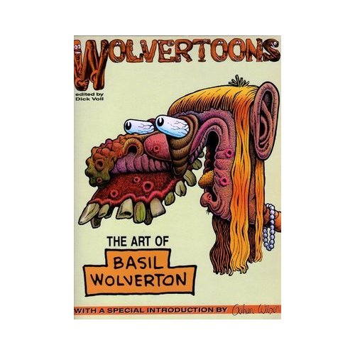 Wolvertoons The Art of Basil Wolverton